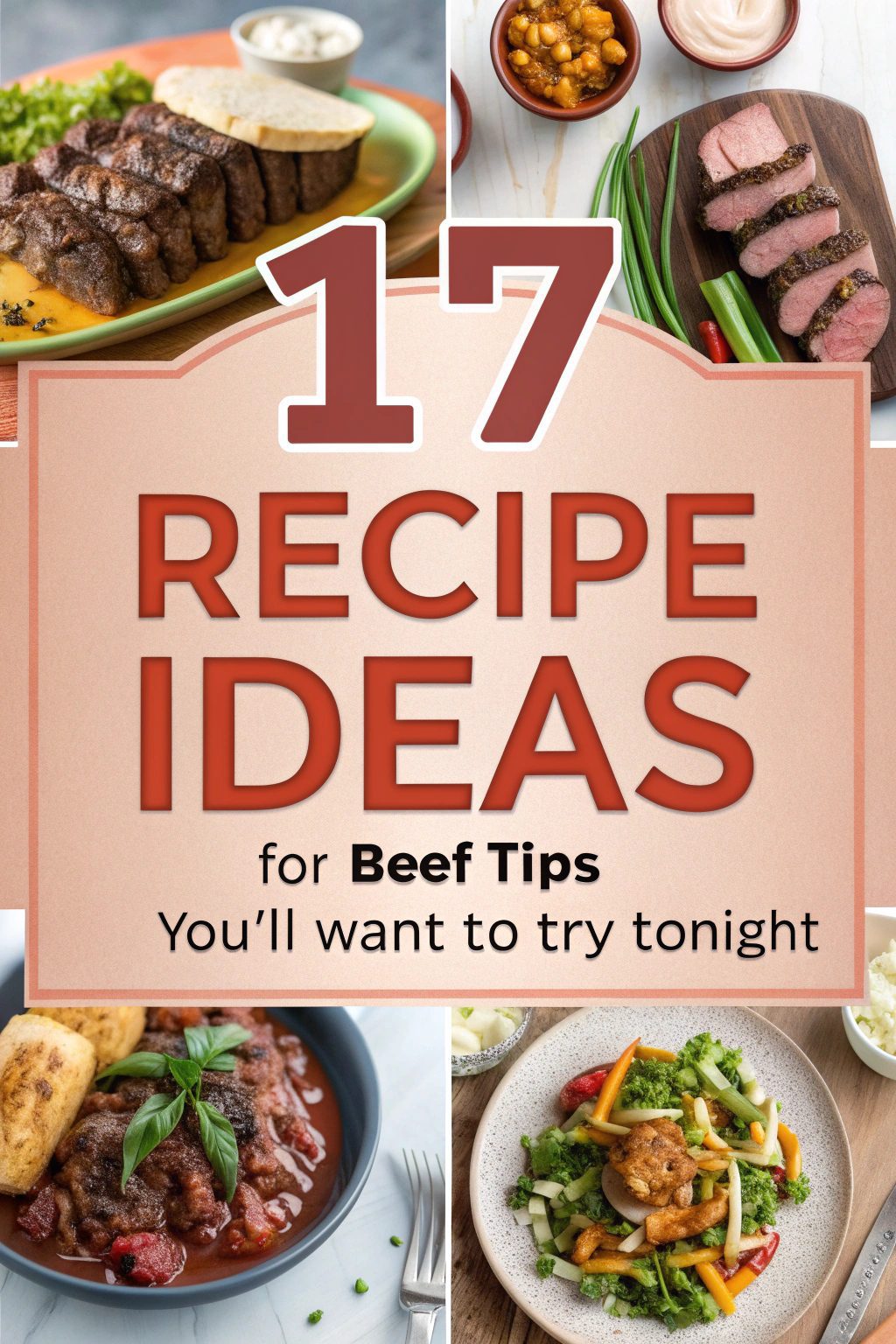 17 Recipe Ideas for Beef Tips You'll Want to Try Tonight