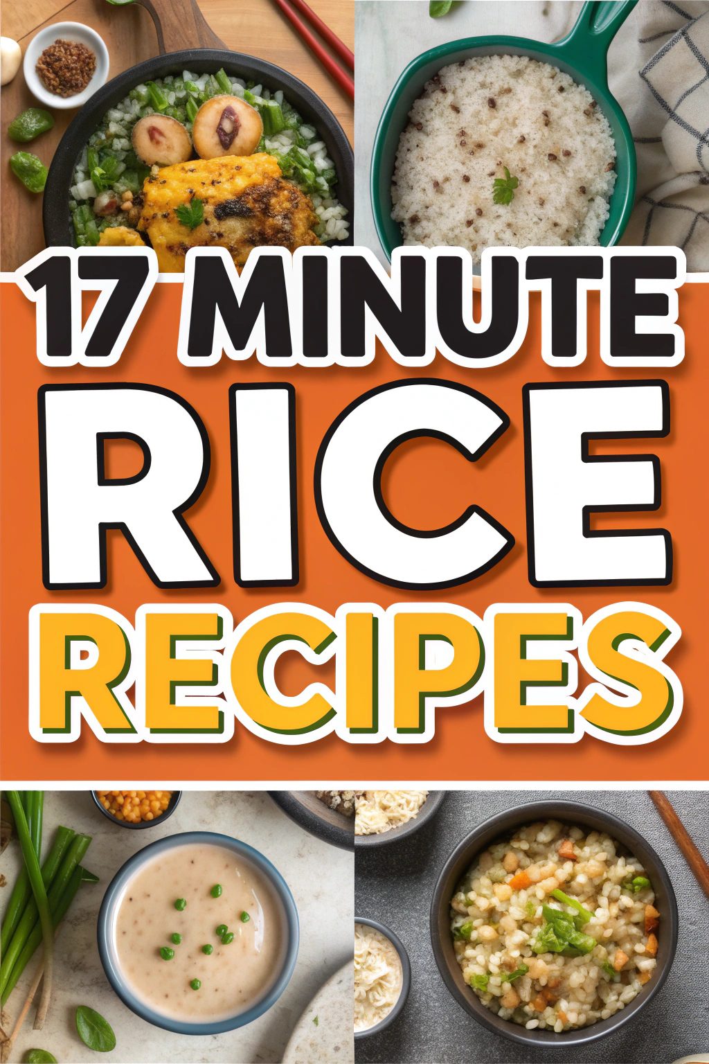 17 Minute Rice Recipes Perfect for Busy Weeknights