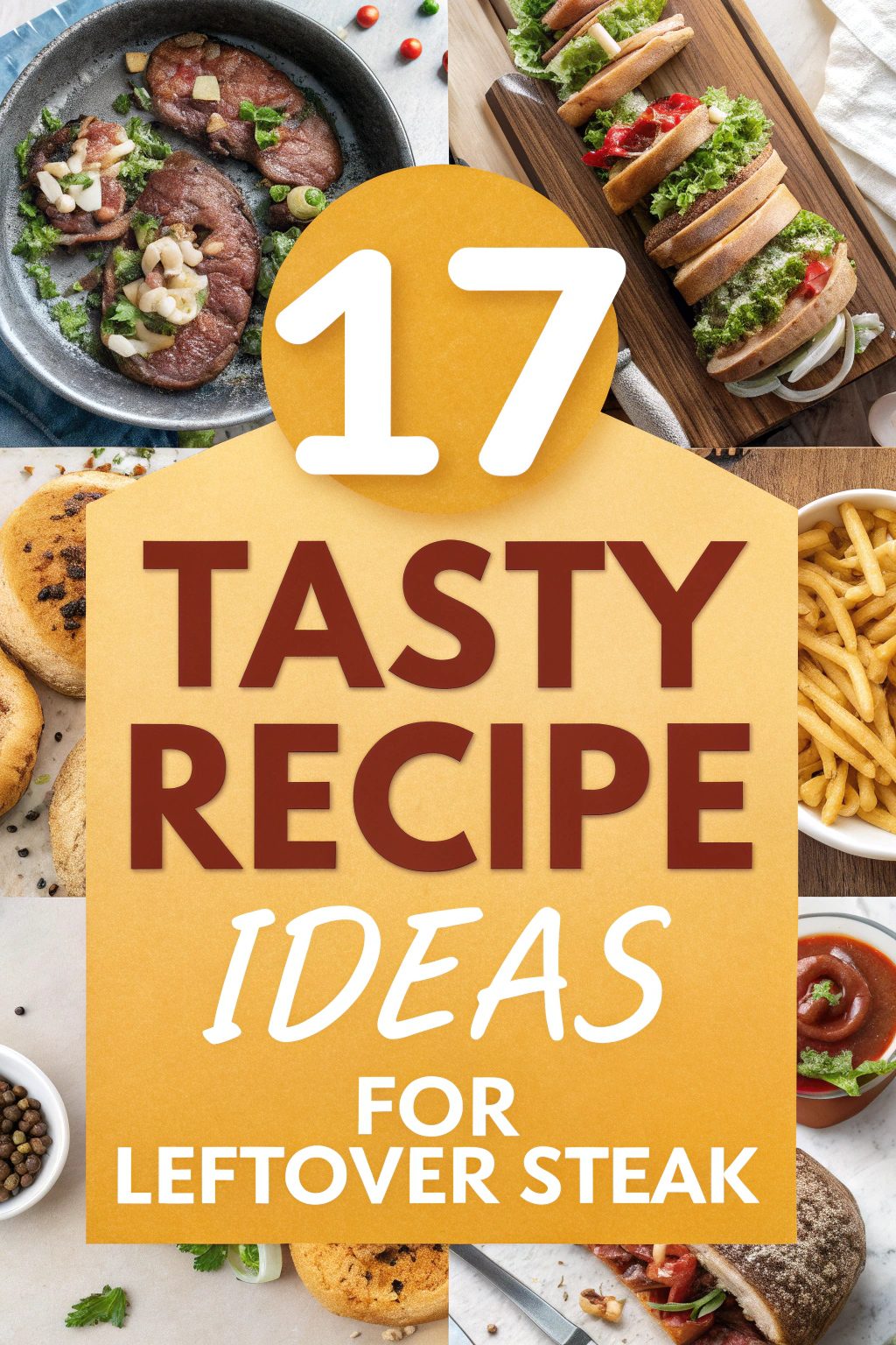 17 Tasty Recipe Ideas for Leftover Steak to Try Tonight