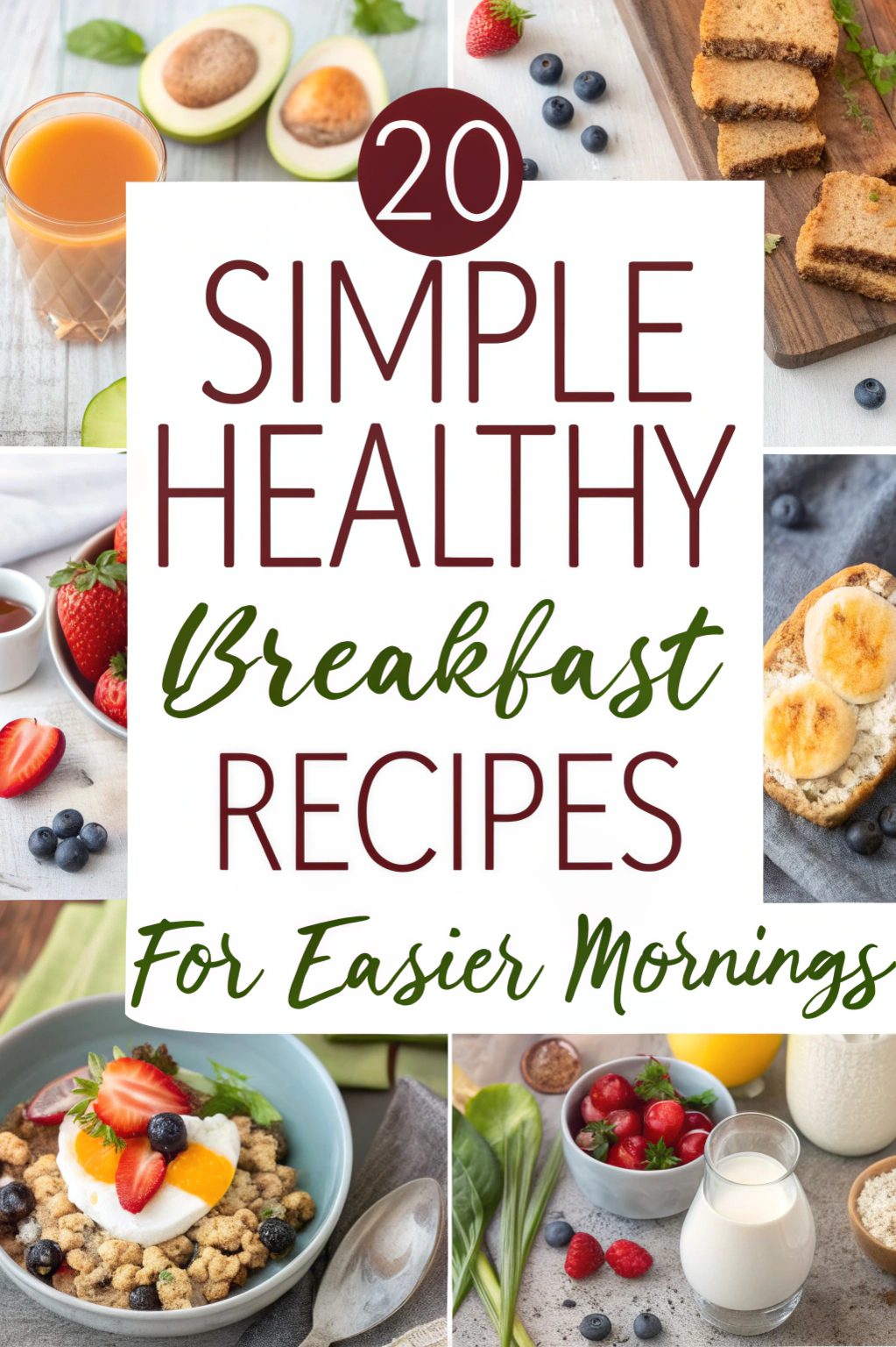 20 Simple Healthy Breakfast Recipes for Easier Mornings