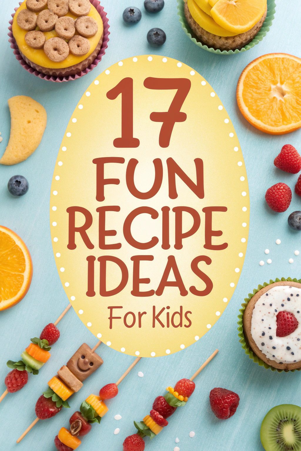 17 Fun Recipe Ideas for Kids to Make Together at Home