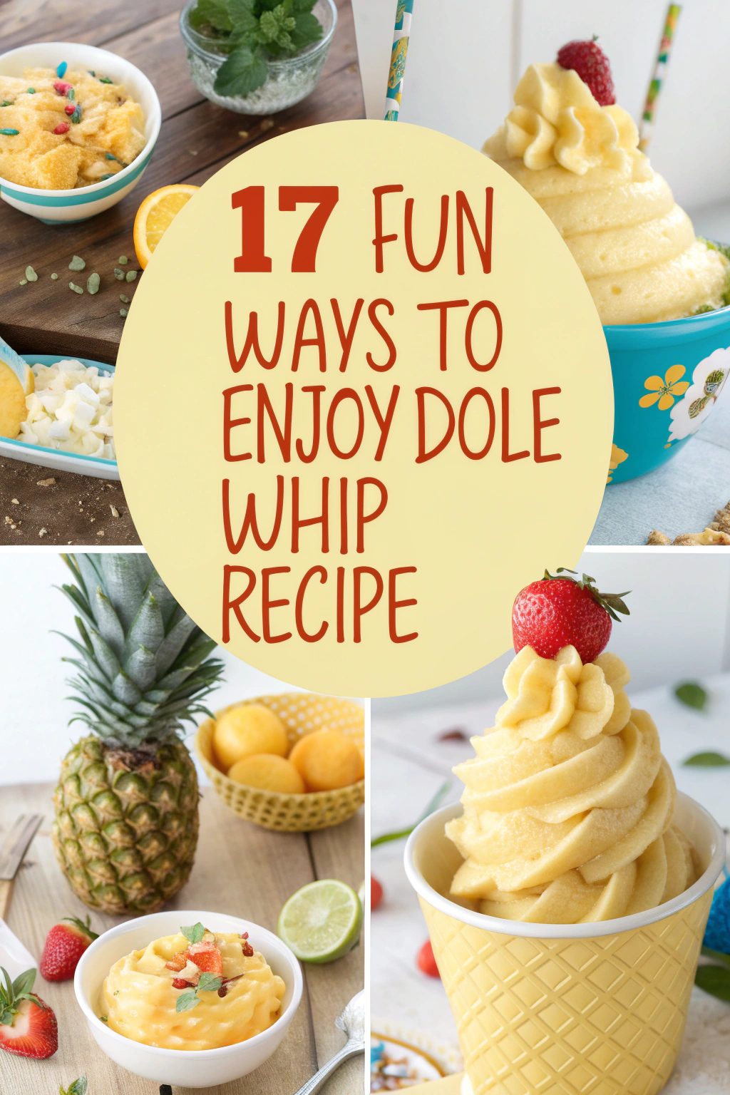 17 Fun Ways to Enjoy Dole Whip Recipe at Home This Summer